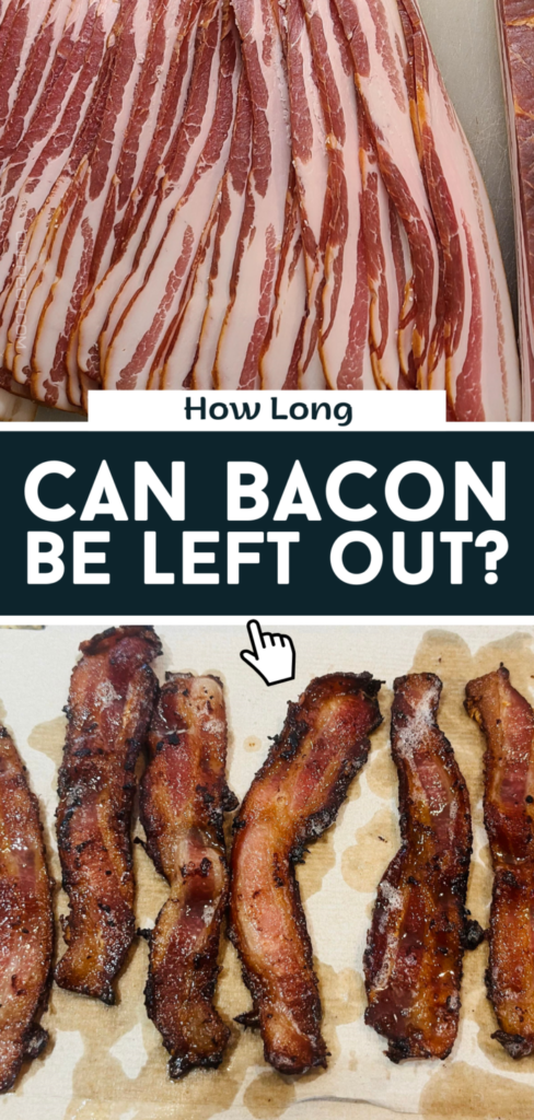 How Long Can Bacon Be Left Out at Room Temperature? | oneReCP.com