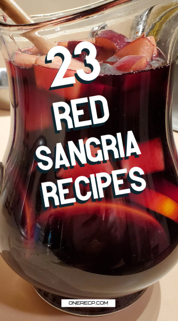 26 Red Sangria Recipes: Refreshing Twists to Try Today | oneReCP.com