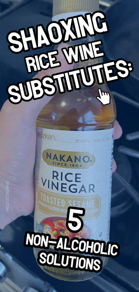 Shaoxing Rice Wine Substitutes 5 Non Alcoholic Solutions